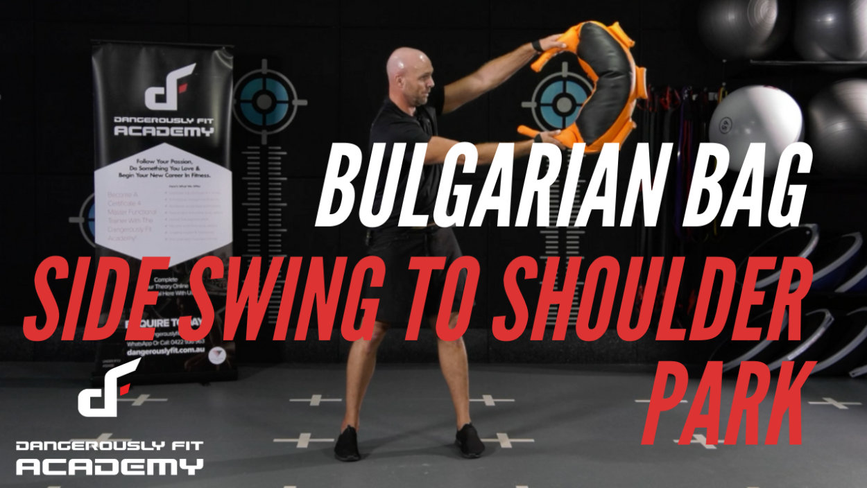 Bulgarian Bag Exercises - Dangerously Fit Academy