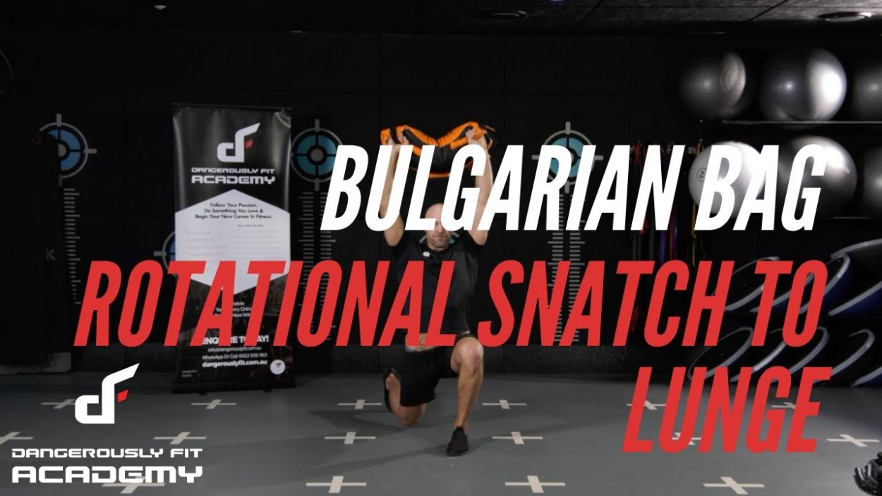 Bulgarian Bag Exercises - Dangerously Fit Academy
